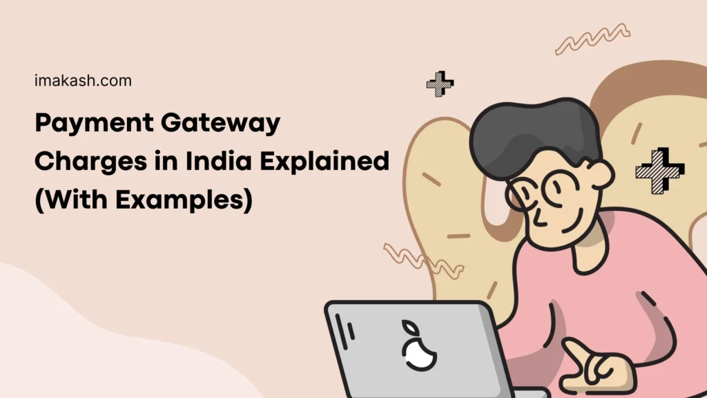 Calculate payment gateway fees in India (With Examples)